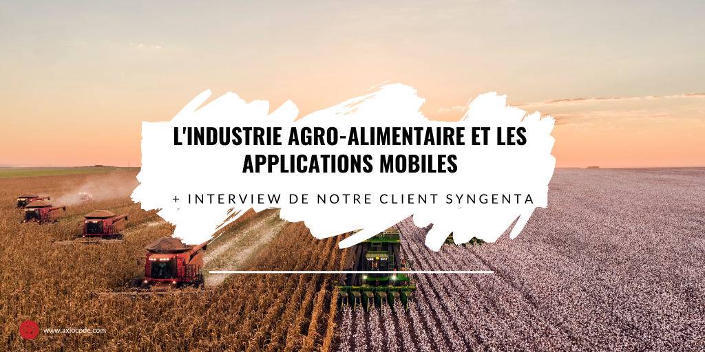 L'industrie agroalimentaire et les Applications Mobiles (+ Interview ...