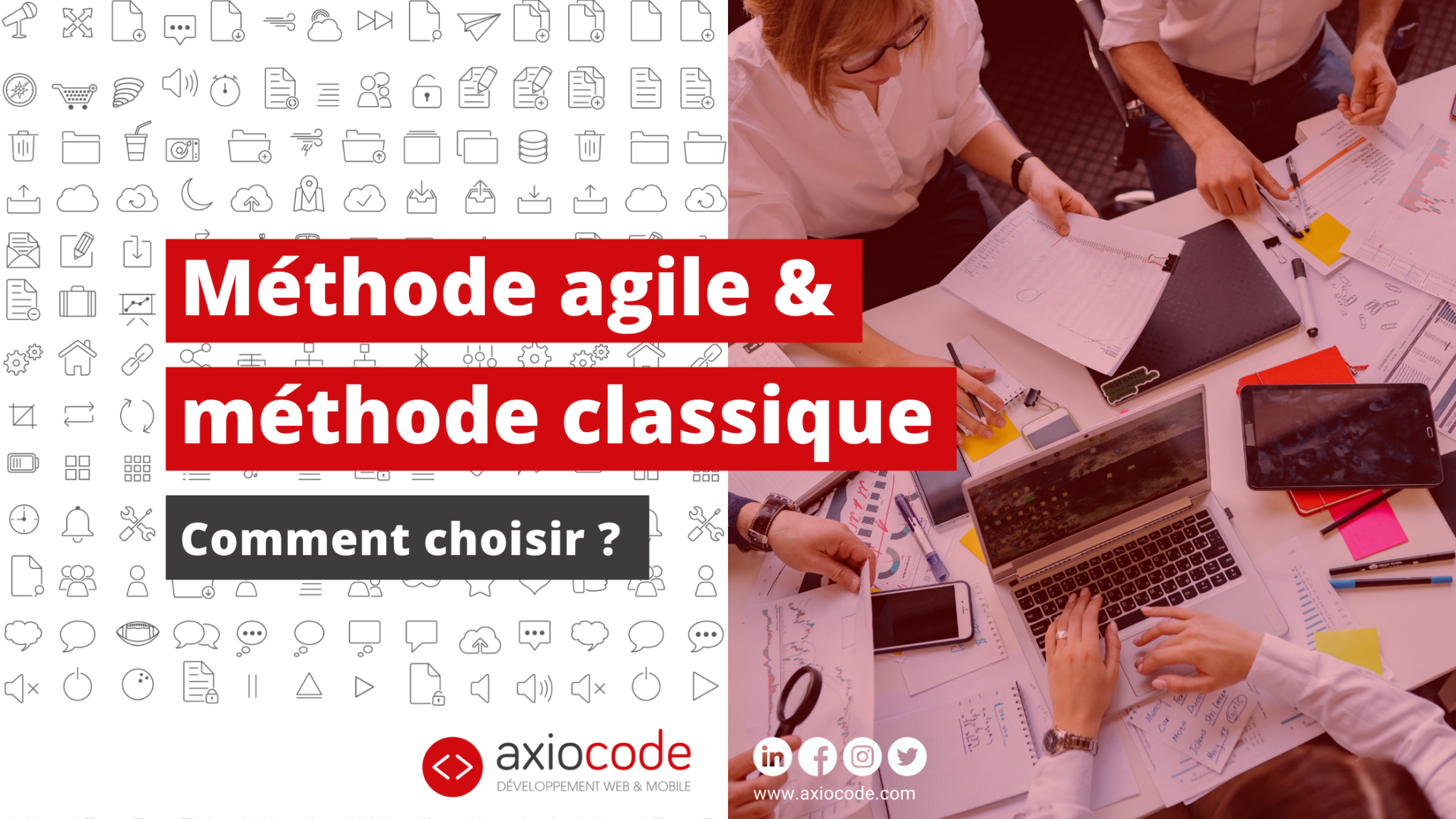 Méthode agile vs classique, quelle méthode utiliser selon votre projet