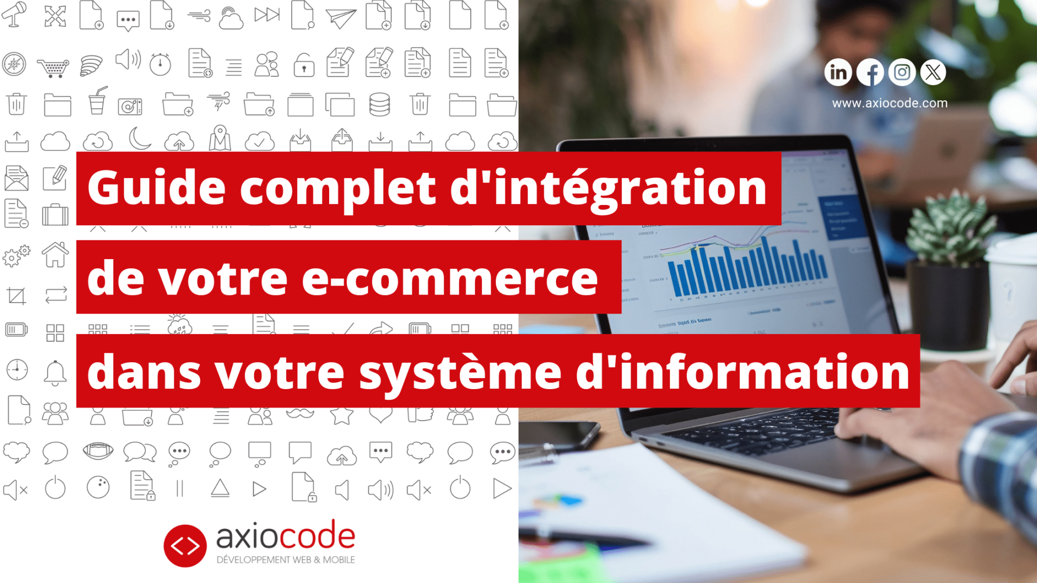 Guide complet d'intégration de votre e-commerce dans votre SI
